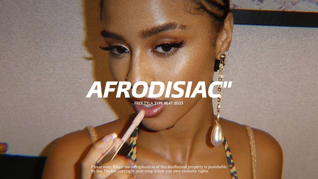 [FREE] Tyla Type Beat 2023 "Afrodisiac" - YouTube