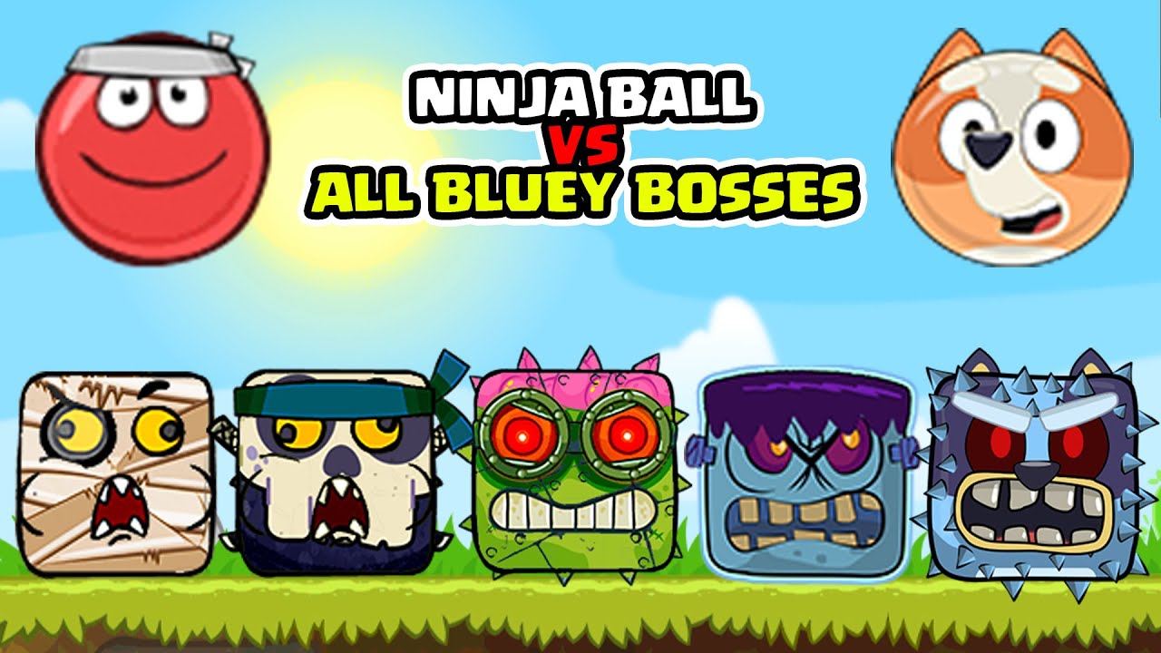Ninja Ball - All Bosses - Bluey Ball - Gameplay Volume 1,2,3,4,5 - YouTube