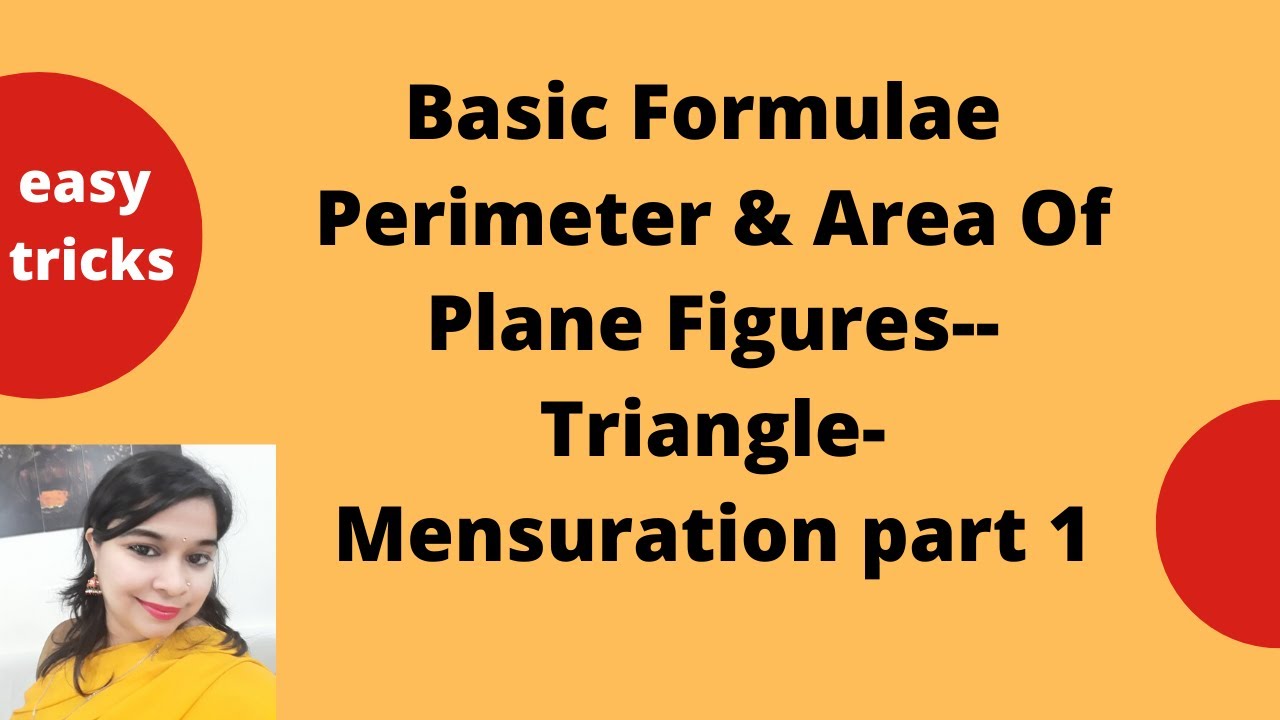Basic Formulae Perimeter & Area Of Plane Figures--Triangle ...
