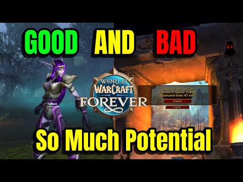 WoW Forever Beta | Classic+ | Good VS Bad | Pros VS Cons