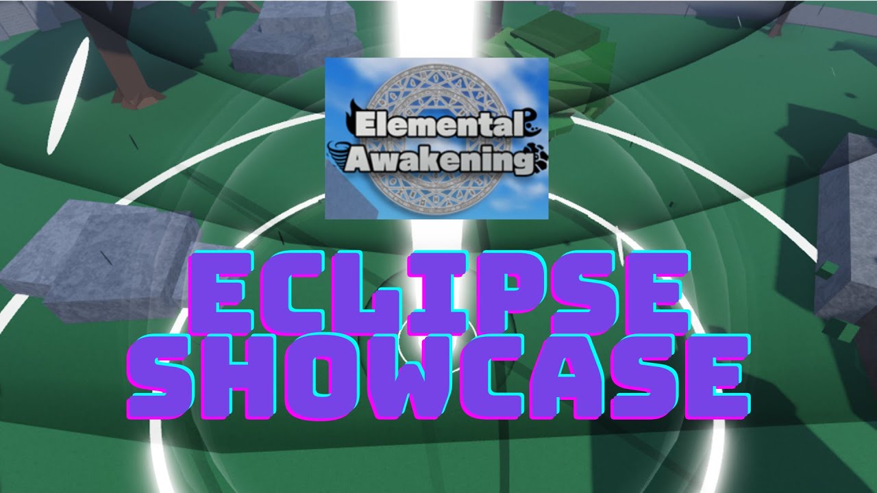 Roblox Elemental Awakening: Eclipse Showcase - YouTube
