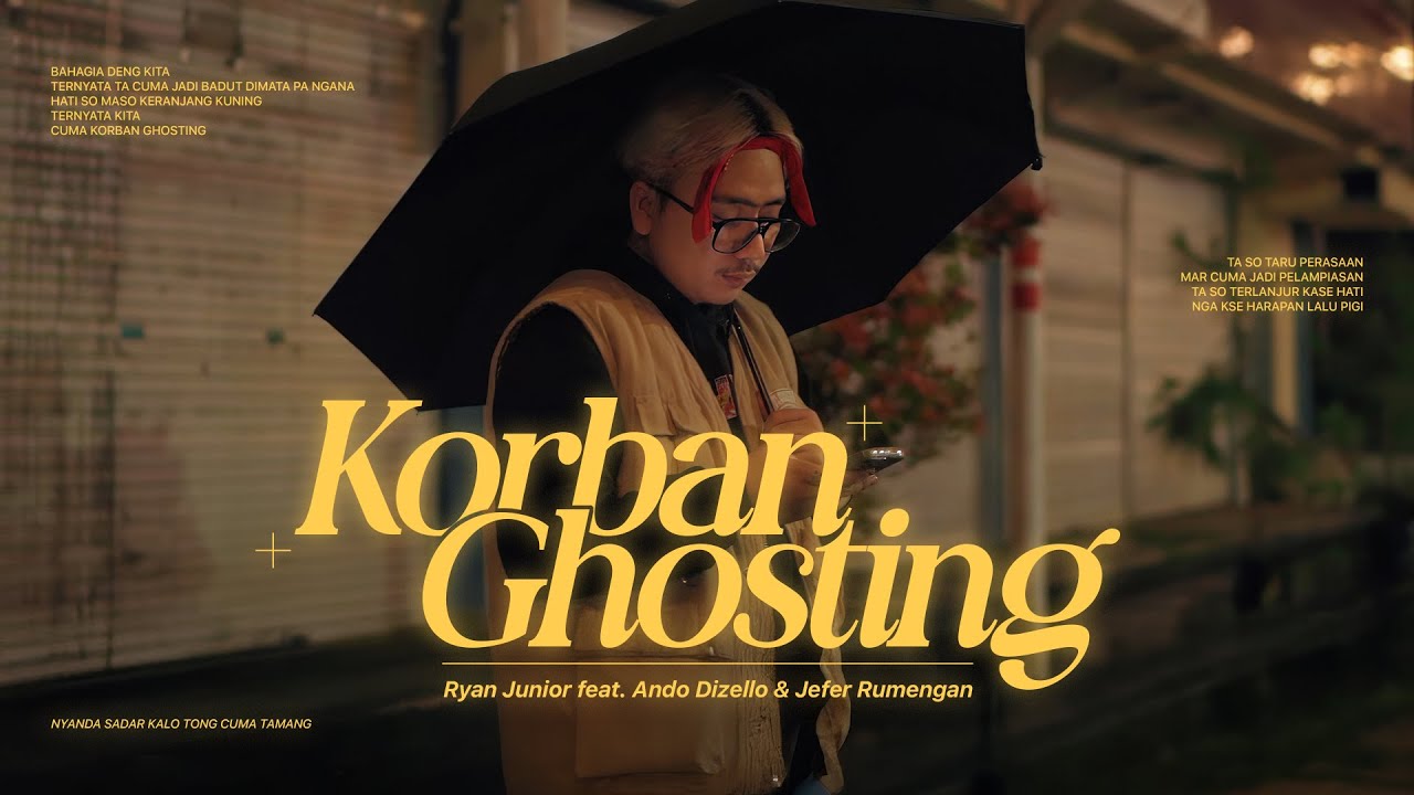 KORBAN GHOSTING - RYAN JUNIOR, ANDO DIZELLO & JEFER RUMENGAN [Official ...