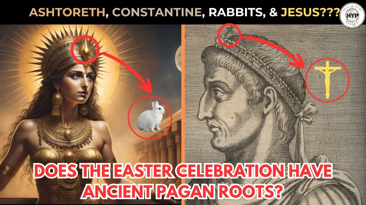 Ashtoreth, Constantine, & Rabbits??? | Does The EASTER CELEBRATION Have ...