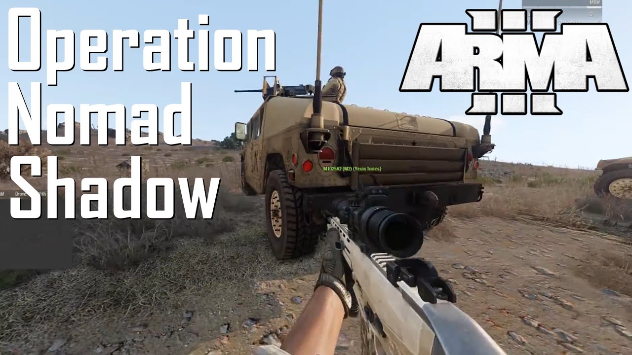 ARMA 3 | Operation Nomad Shadow - YouTube