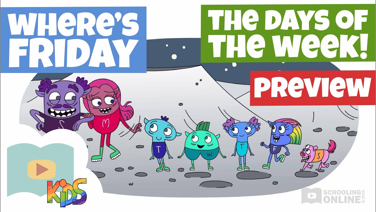 The Days of the Week - Where's Friday - Schooling Online Kids - YouTube