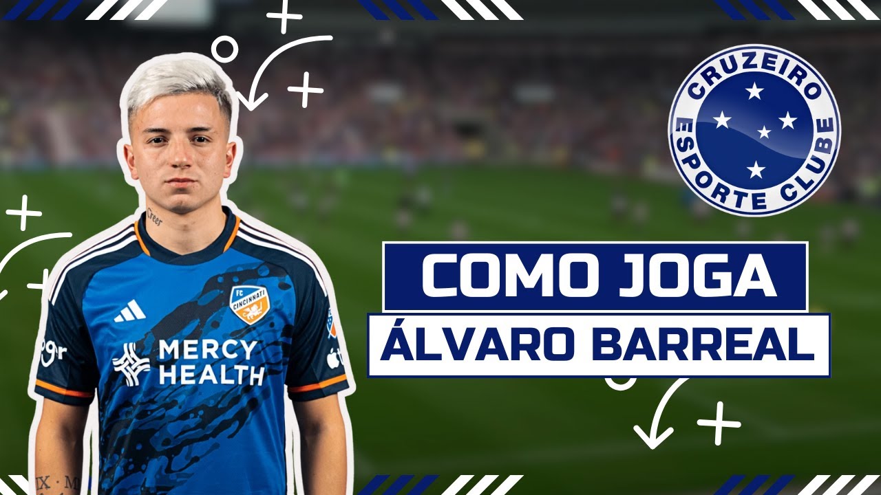 COMO JOGA ÁLVARO BARREAL | O QUE ESPERAR DO NOVO REFORÇO CRUZEIRENSE ...