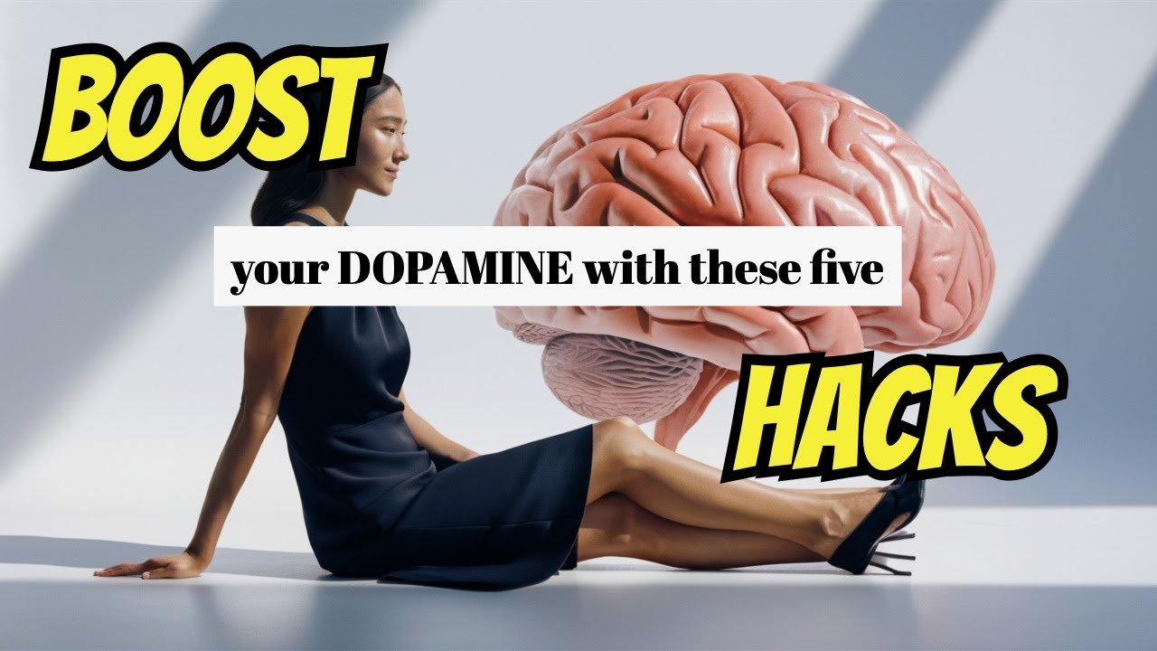 BOOST your DOPAMINE levels with these 5 HACKS! - YouTube