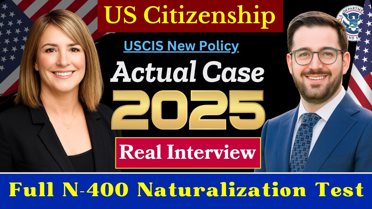 2025 new, Real Interview of U.S. Citizenship Test, N-400 Naturalization ...