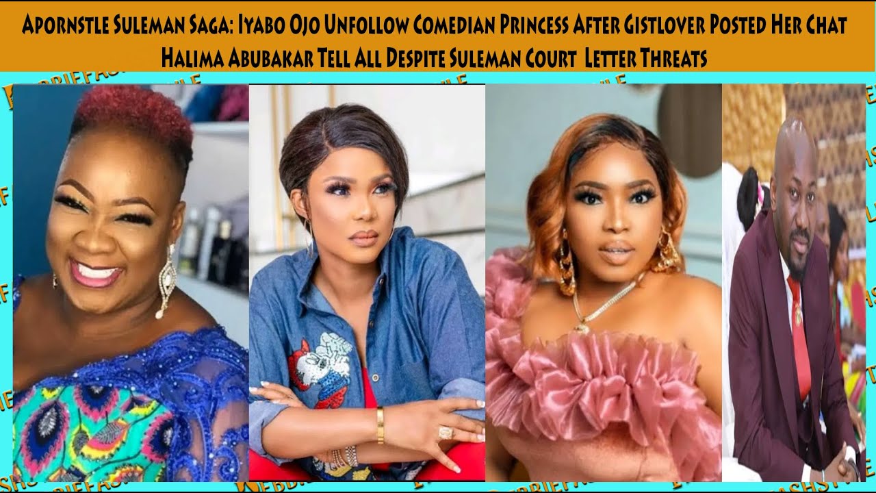 Apornstle Suleman Saga 3: Actress Iyabo Ojo Unfollow Princess After She ...