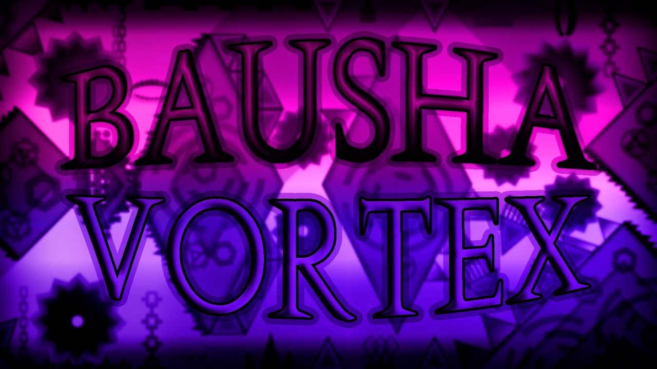 Bausha Vortex by Pennutoh (Extreme Demon) 100% | GD 2.11 - YouTube