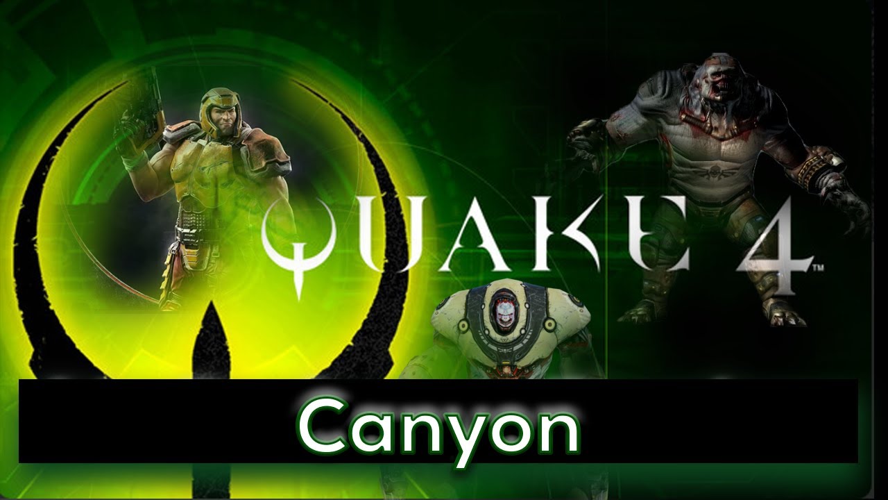 Quake 4 | Level 07 | Canyon - YouTube
