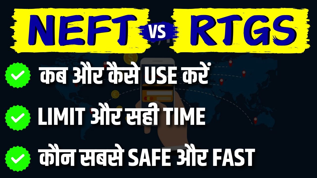 NEFT vs RTGS || Know About Difference, Charges, Limit and Time #neft # ...