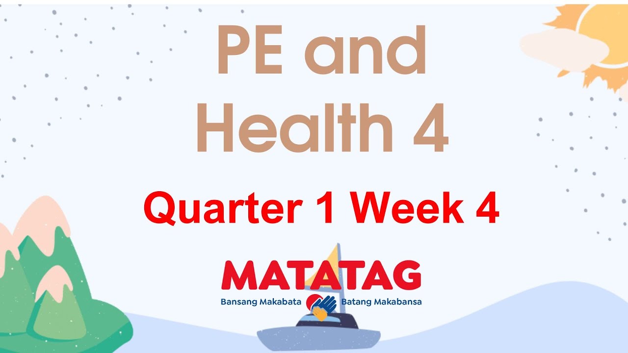 GRADE 4 MATATAG PE & Health// QUARTER 1 WEEK 4 - YouTube