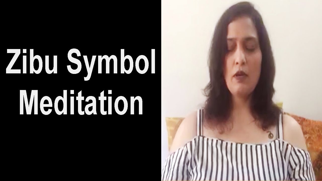 Zibu Symbol Meditation | How to Meditate with Zibu Symbol | Divyaa ...