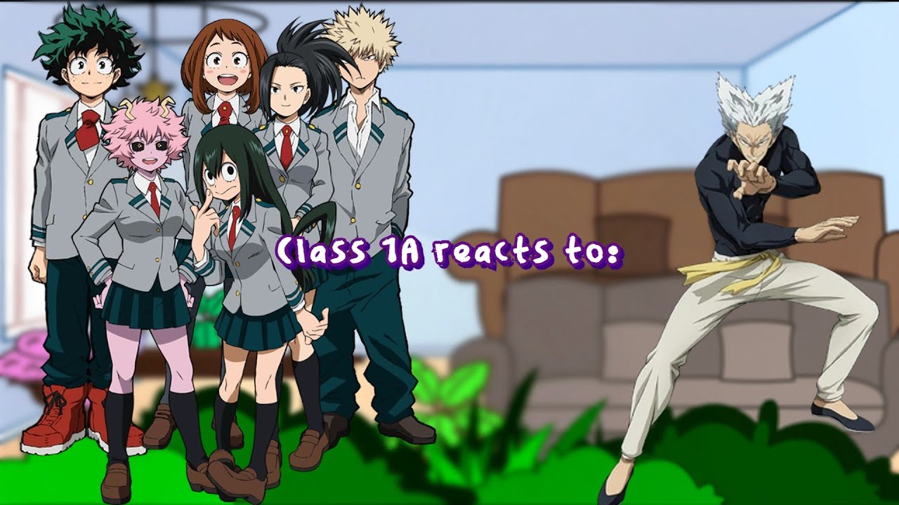 Class 1A reacts to Garou as new villain || JGachaYTx - YouTube