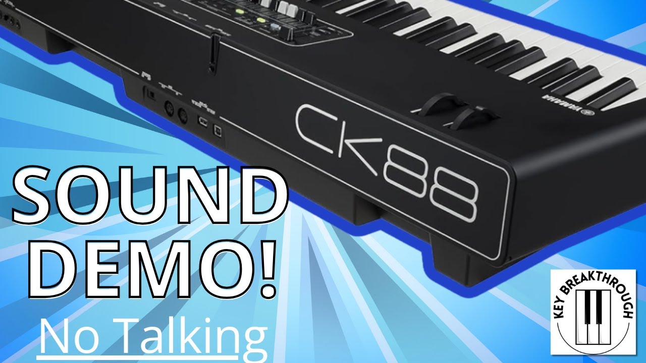 Yamaha CK88 Sound Demo - Incredible Sounds - YouTube