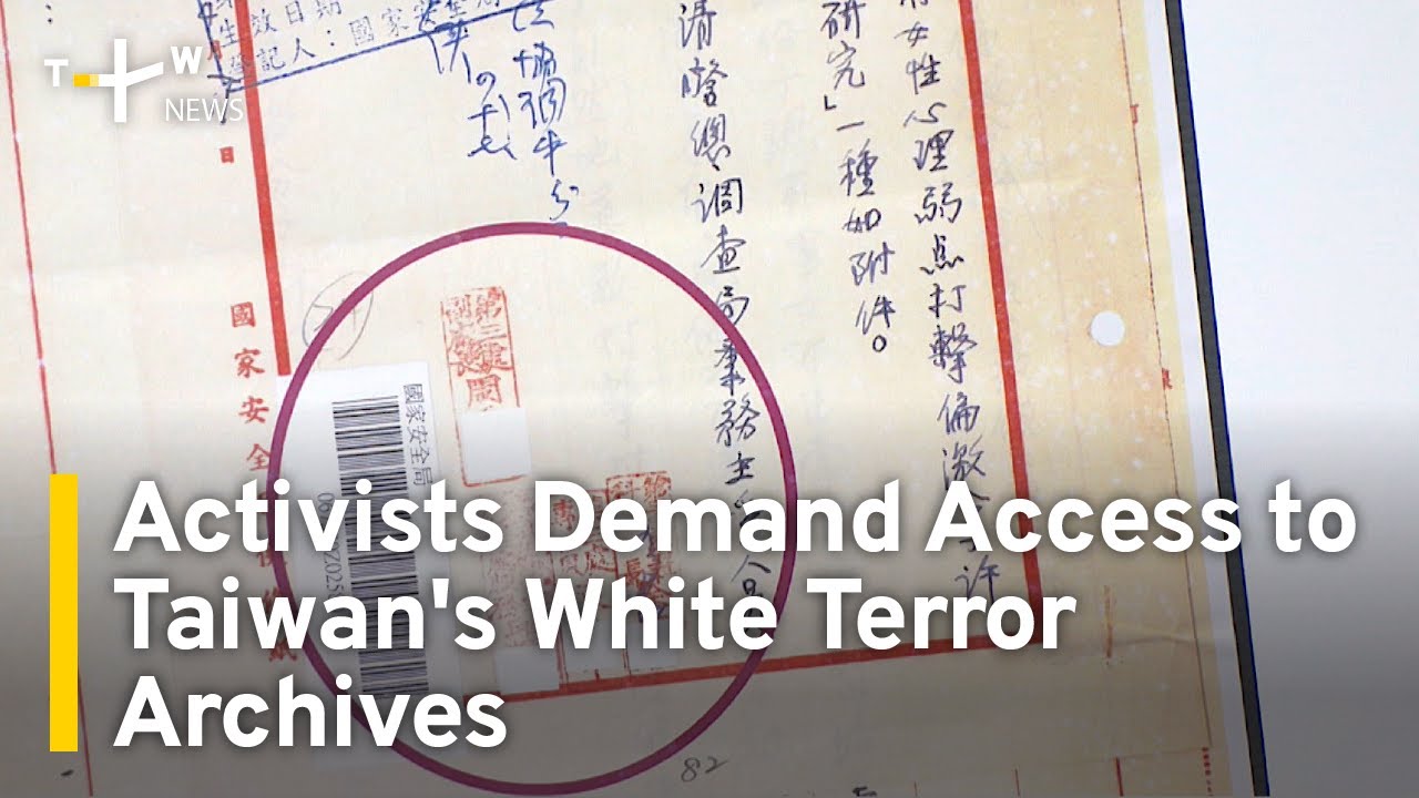 Activists Demand Access to Taiwan's White Terror Archives | TaiwanPlus ...