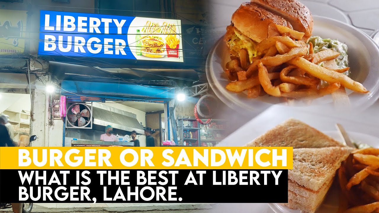 Liberty Burger | Fast Food in Lahore | Chicken Sandwich & Chicken Spicy ...