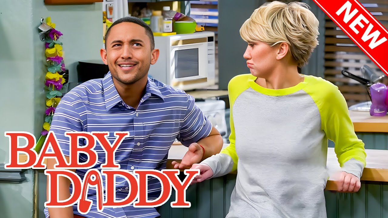 Baby Daddy 2025 🔥🔥 It Takes a Village Idiot 🔥🔥 Best American Sitcom ...