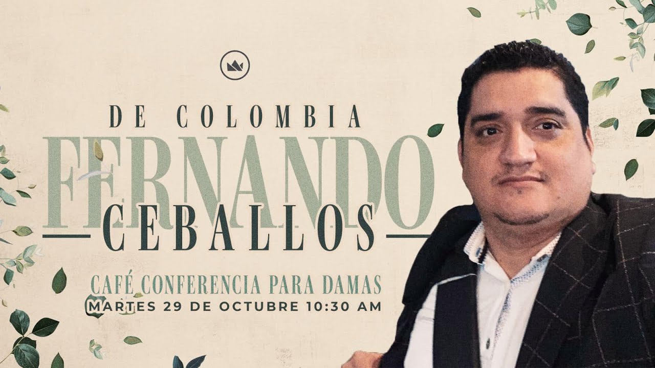 Café Conferencia para Damas, 29/10/2024, Con Nuestro invitado Desde ...