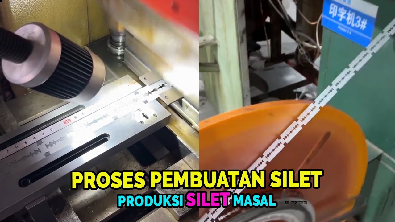 berkunjung ke pabrik pembuatan silet proses pembuatan silet - YouTube