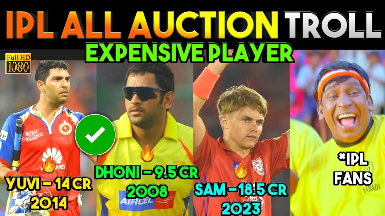 தோனி முதல் சாம் கரன் வரை | IPL All Auction Troll | IPL Top Buy 2008 to ...