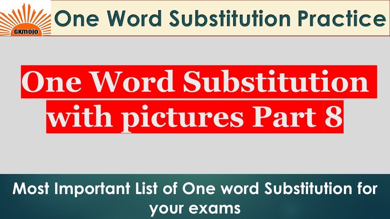 One Word Substitution Part 8 | One word substitution with Pictures ...