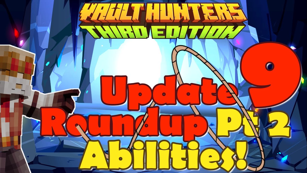 New Abilities explained! - Vault Hunters Update 9 Roundup Part 2 ...