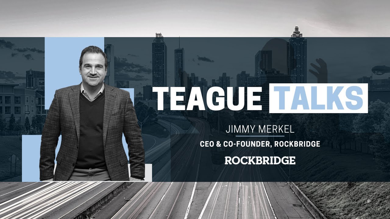 Teague Talks with Jimmy Merkel, CEO & Co-Founder of Rockbridge - YouTube