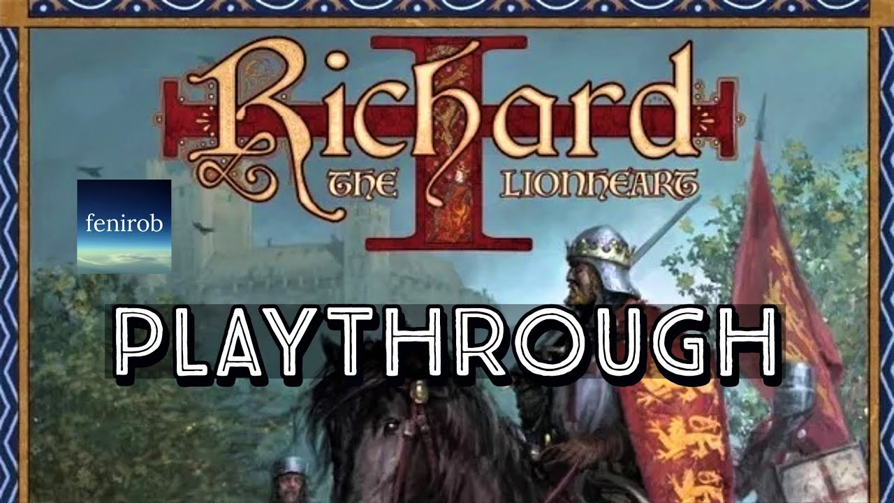 Richard The Lionheart Board Game | Playthrough - YouTube