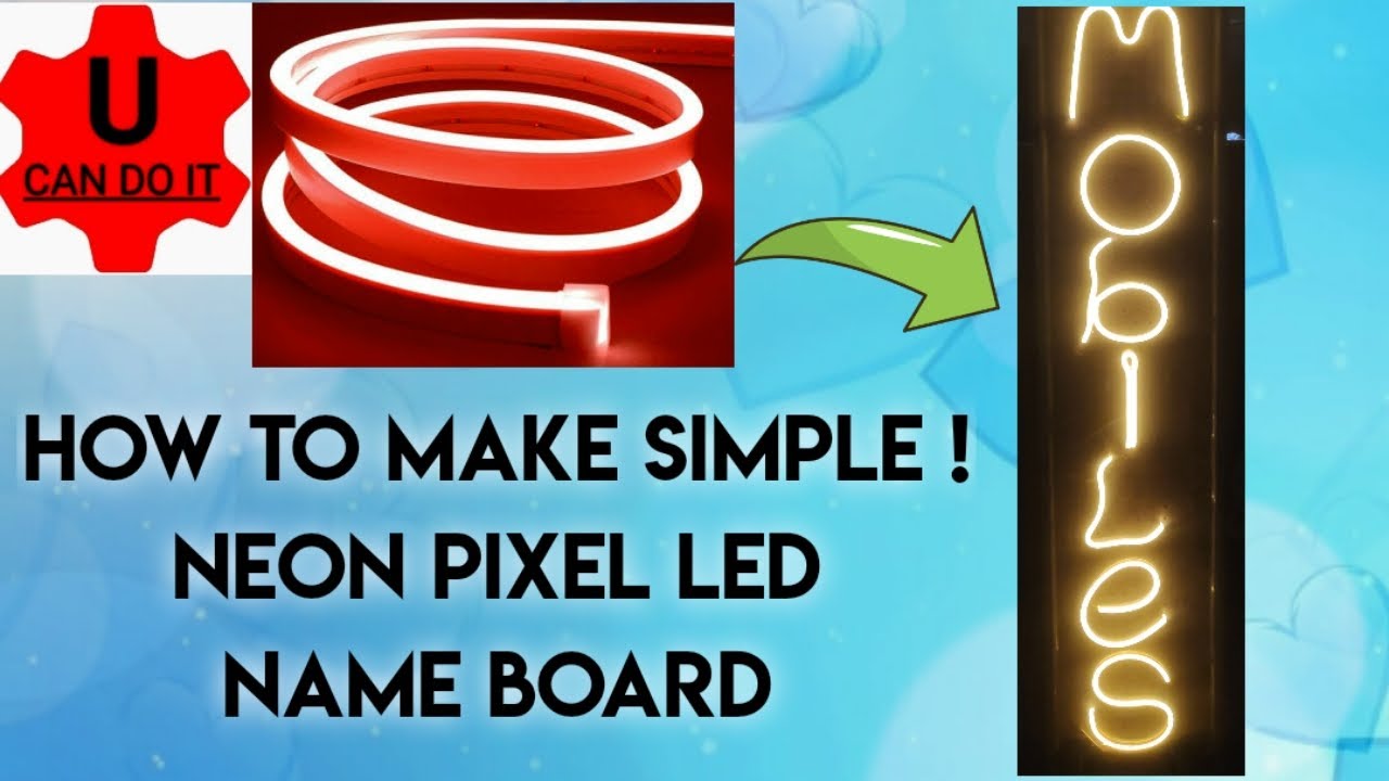 HOW TO MAKE SIMPLE ! NEON PIXEL LED NAME BOARD WITH LOW COST - YouTube
