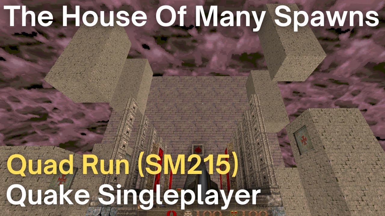Quake Singleplayer - SM215 - The House Of Many Spawns (sm215_pqp) - YouTube