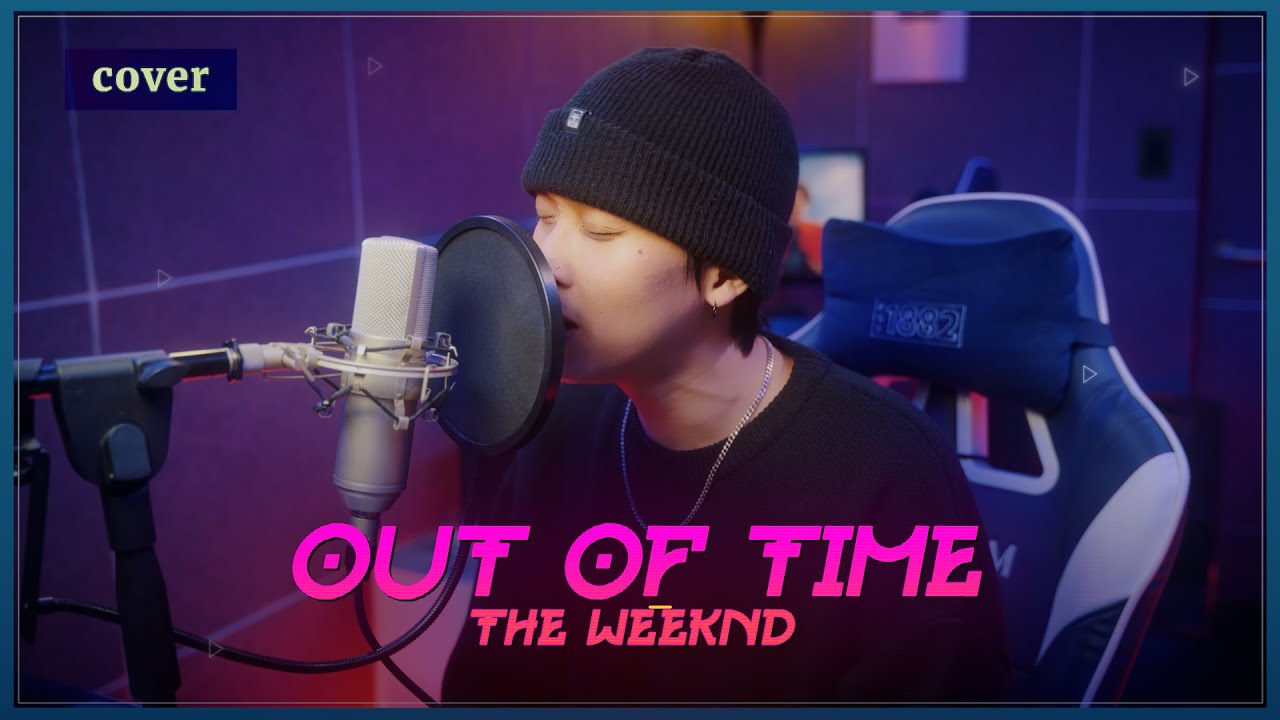 [Cover] The Weeknd - Out of Time - YouTube