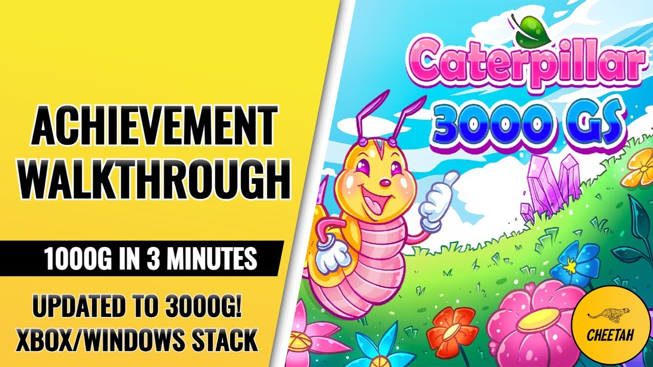 Caterpillar - UPDATED TO 3000G! Achievement Walkthrough (1000G IN 3 ...
