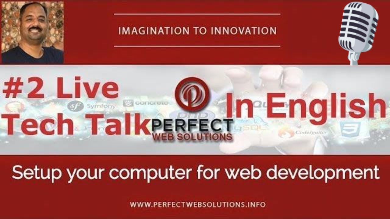 #2 Live Tech Talk (Perfect Web Solutions): setup your computer for web ...