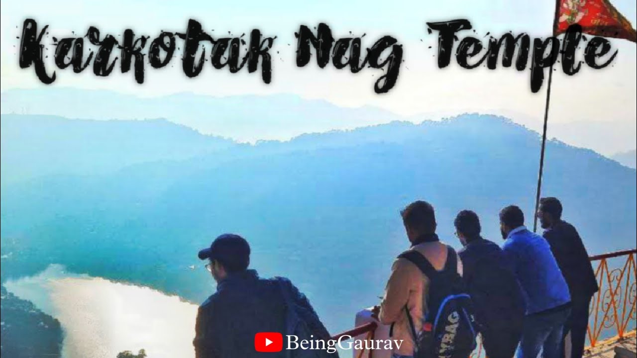 Karkotak Nag Temple Trek|| Being Gaurav|| - YouTube