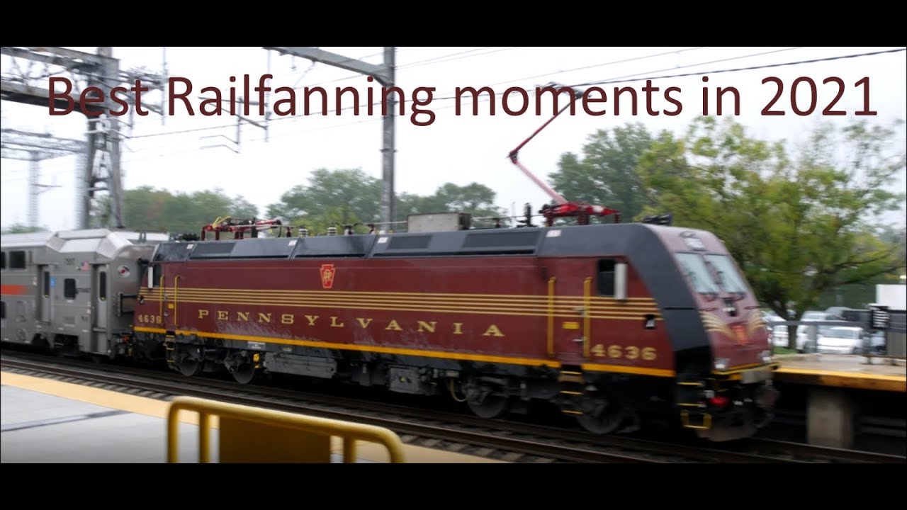 Best Railfanning Moments of 2021 - YouTube