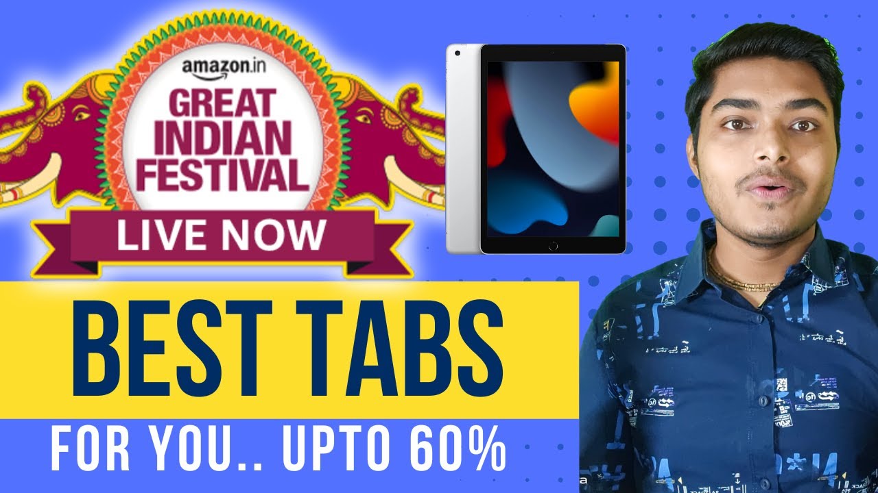 Best Tab to buy on Amazon Great Indian Festival sale! Best tab on ...