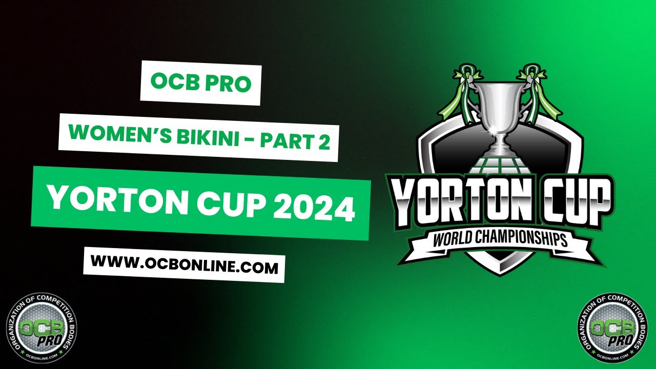 OCB Pro Yorton Cup (2024) - Pro Bikini Part 2 - YouTube