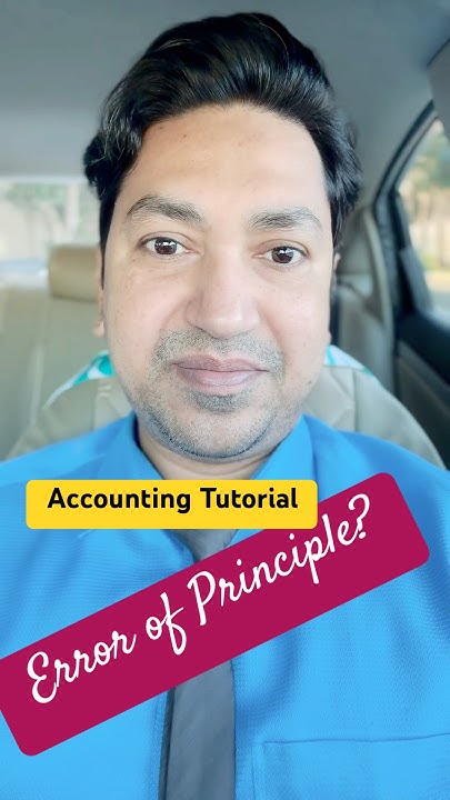 What is an Error of Principle in Accounting? Quick Guide! - YouTube