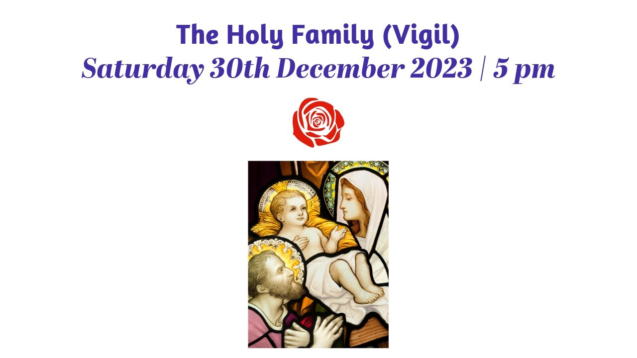 Catholic Mass - Holy Family (Vigil) - 30th December 2023 - YouTube