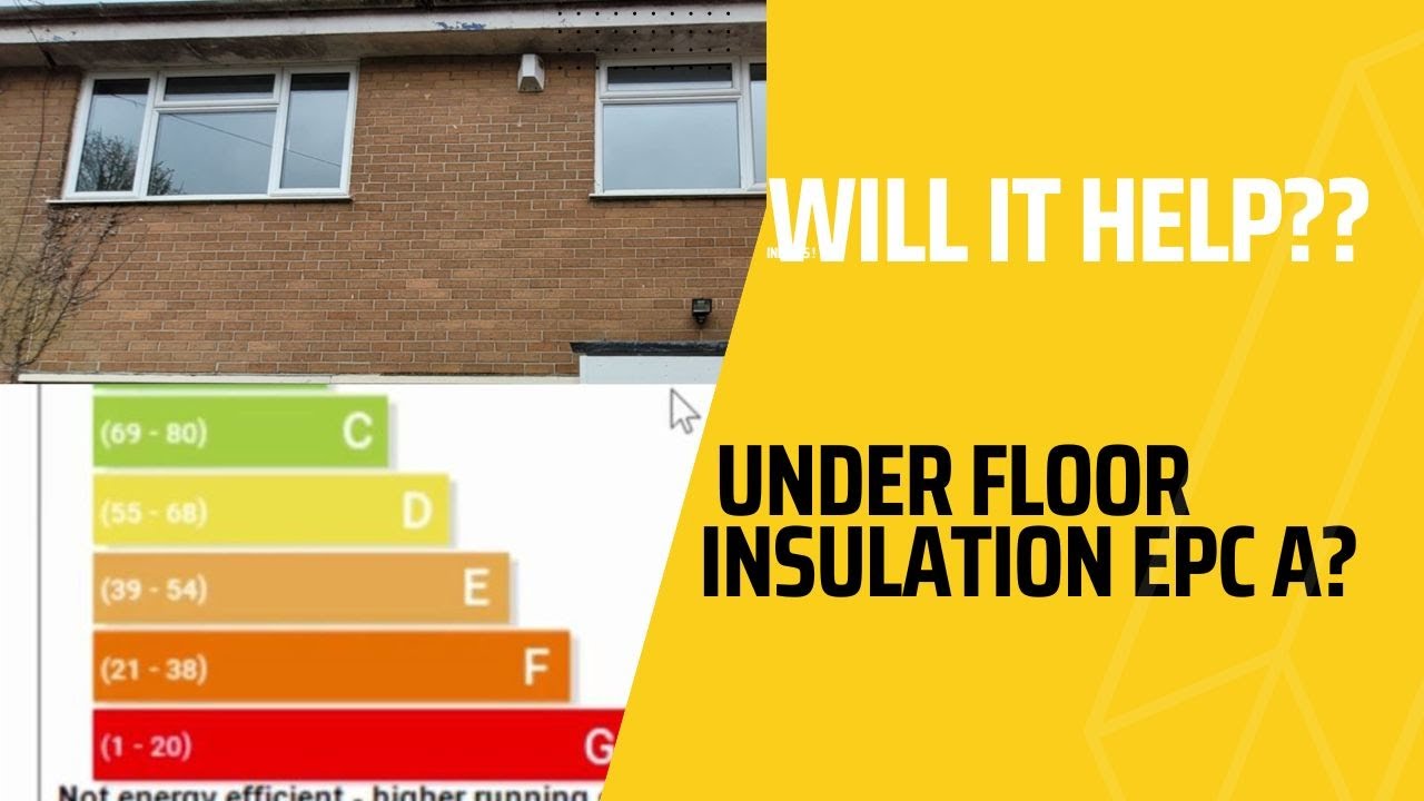 How Do I Get An EPC C Rating? Underfloor Insulation? - YouTube