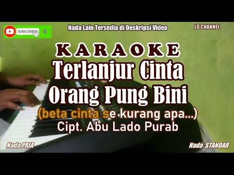Terlanjur Cinta Orang Pung Bini - Karaoke Pria (Nada Standar)