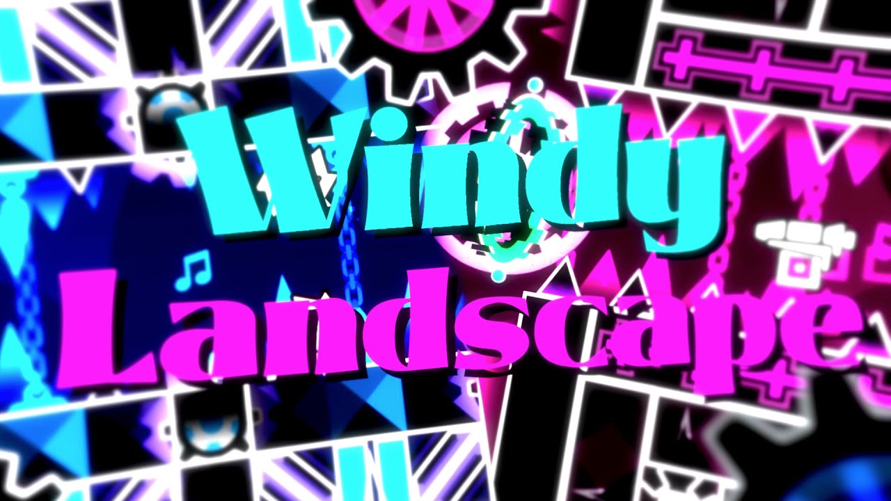 Windy Landscape by WOOGI1411 // New Hardest (out of date) - YouTube