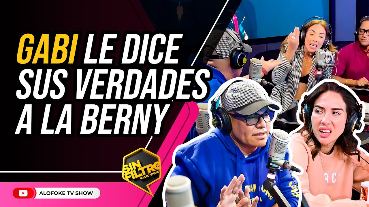 GABI DESANGLES SE APARECE EN CABINA PARA DECIRLE SUS VERDADES A LA BERNY - YouTube