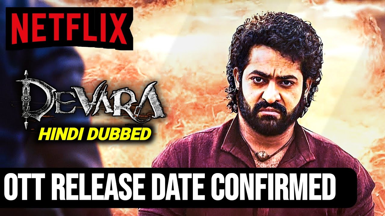 Devara Ott Official Release update| Devara Hindi Ott Release date Update |Devara Ott Platform ...