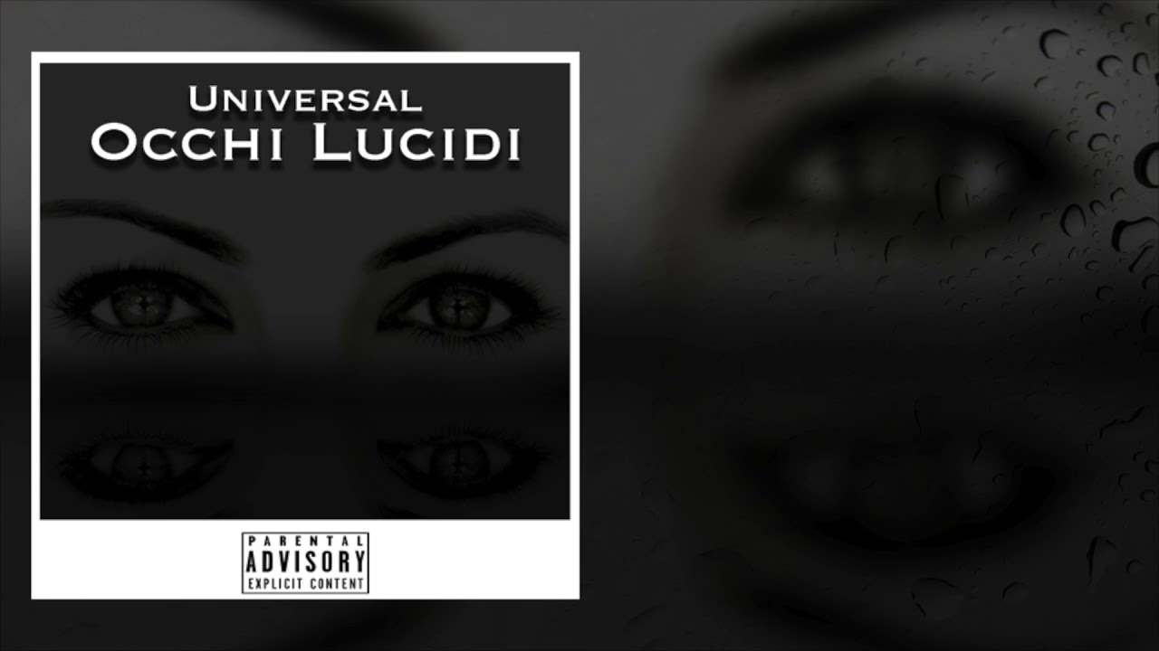 UNIVERSAL - Occhi Lucidi - YouTube