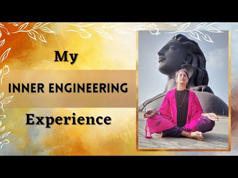 Inner Engineering at Isha Yoga Centre - My Experience |Soumya Krishna ...