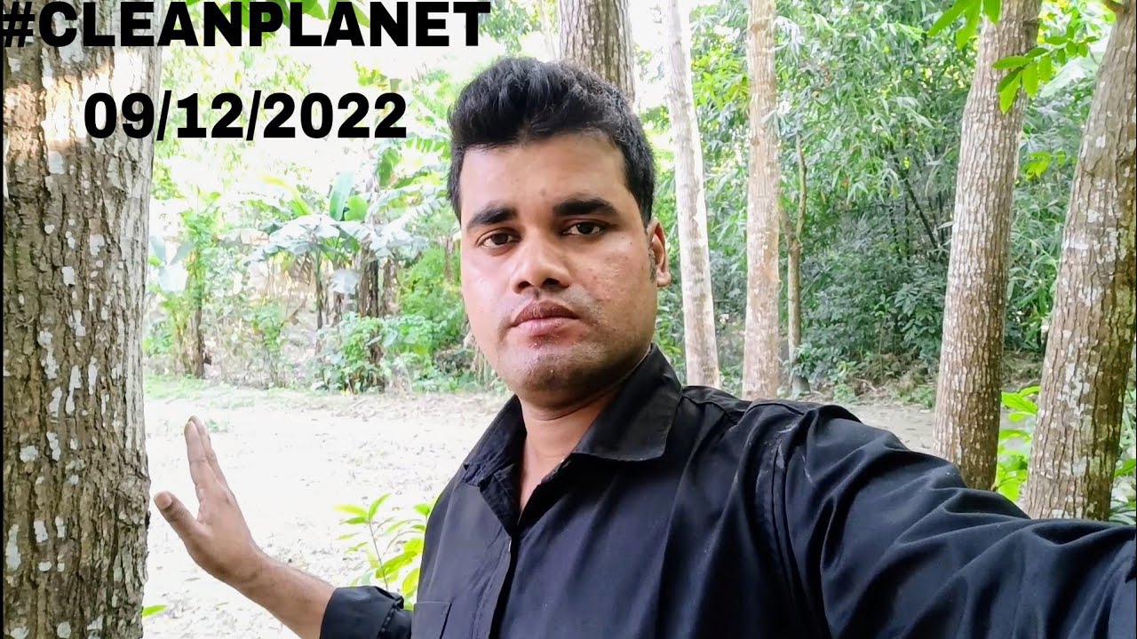 Just Action || CLEANPLANET - 09/12/2022🌍🌏 || - YouTube