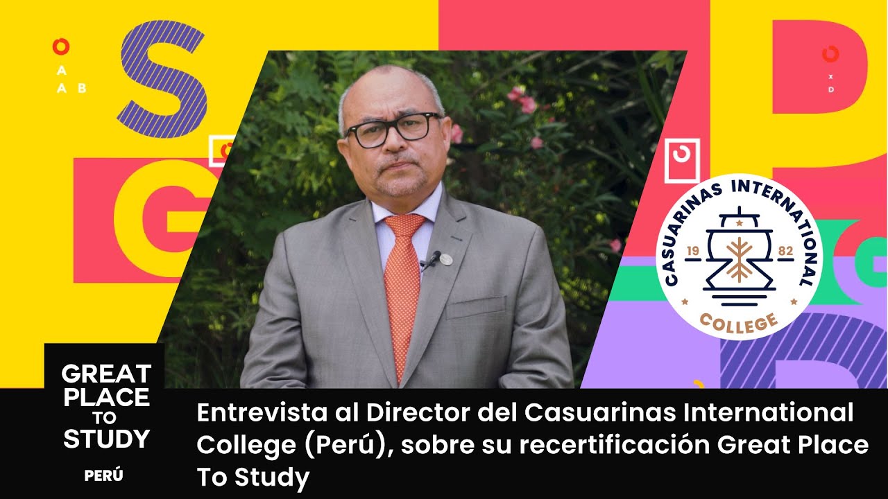 Casuarinas International College (Perú) | Great Place To Study - YouTube